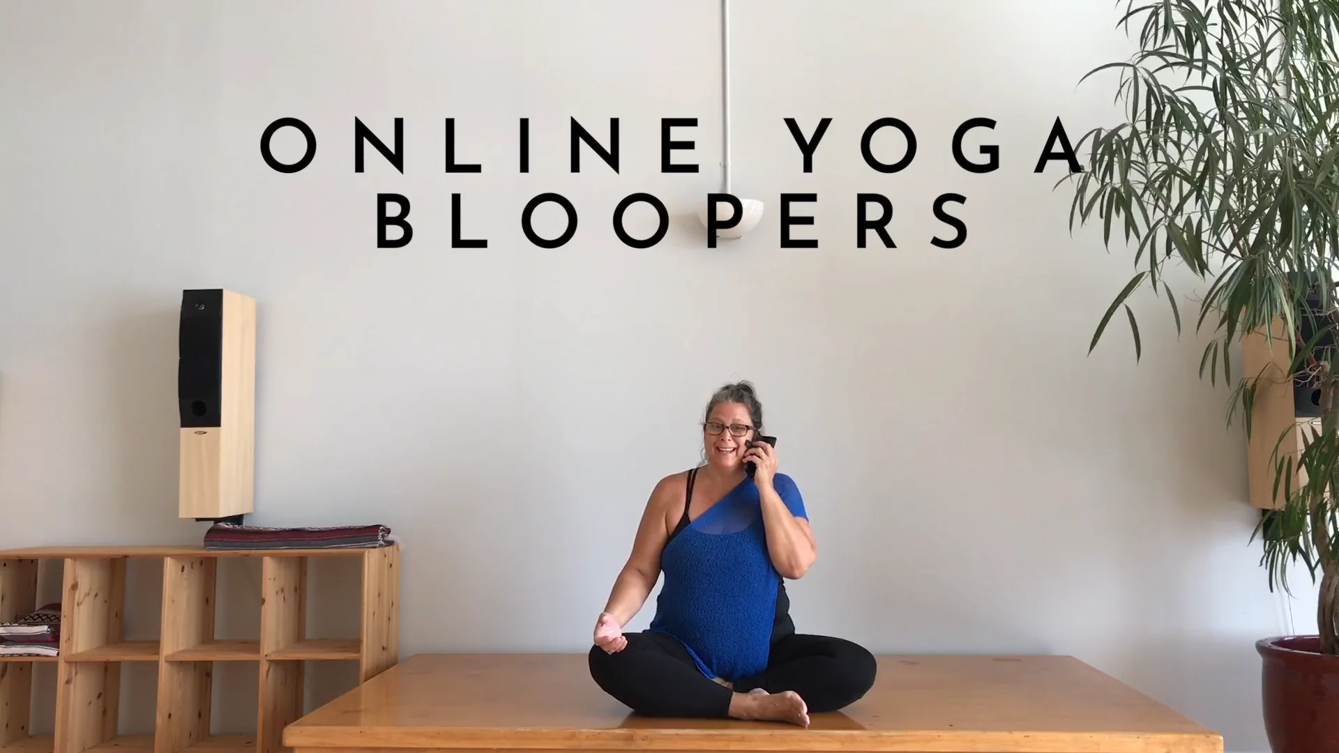 Online Yoga Bloopers