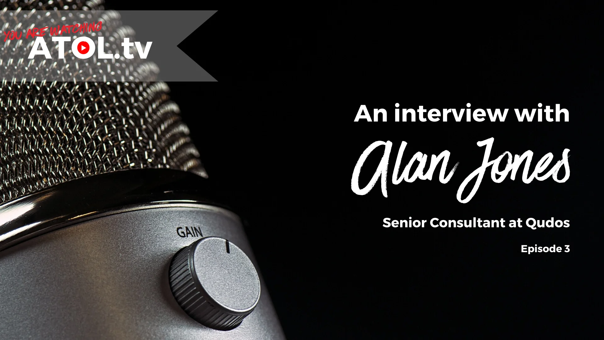 An interview with Alan Jones from Qudos | Episode 3
