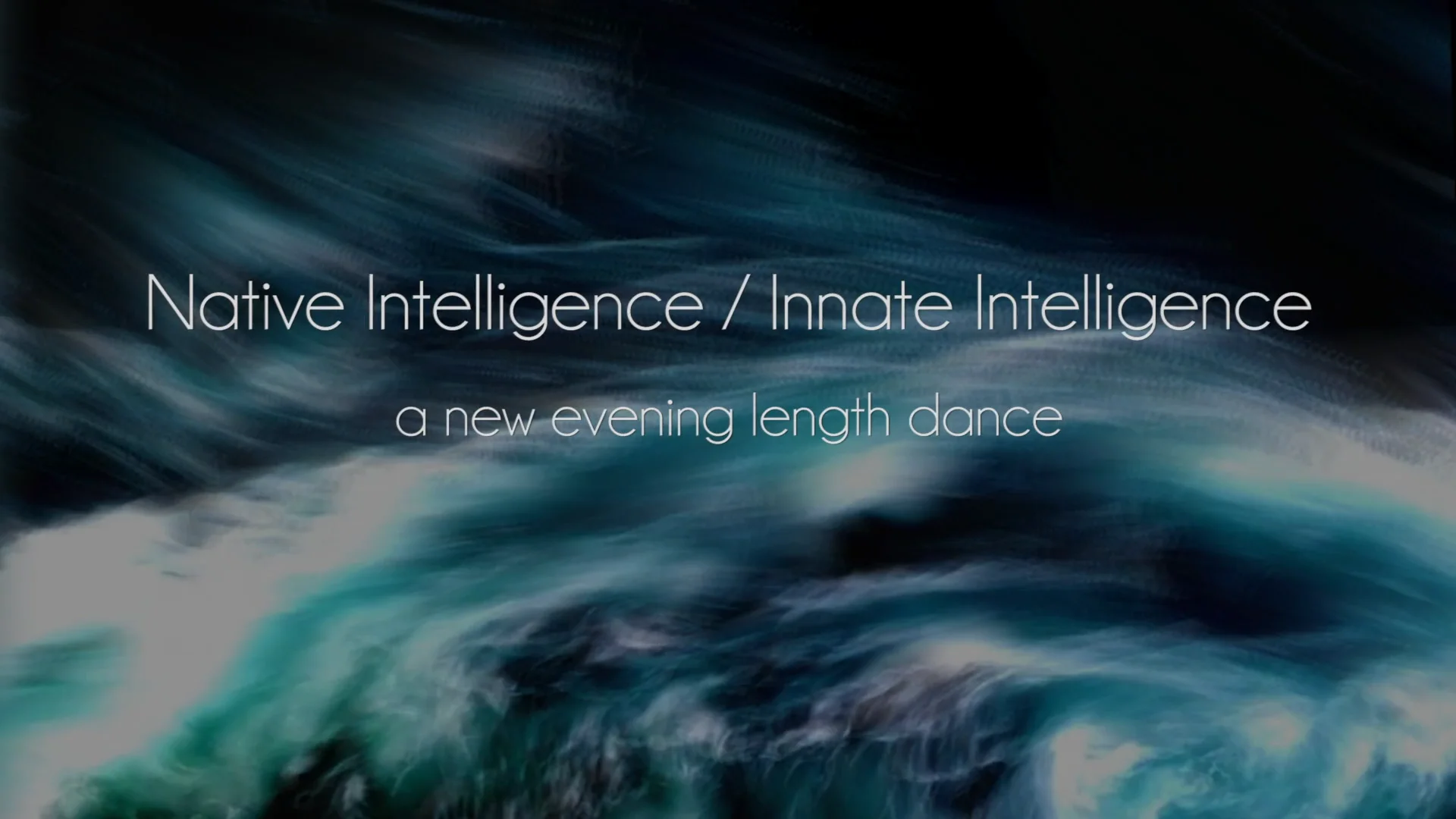 Native Intelligence / Innate Intelligence Trailer