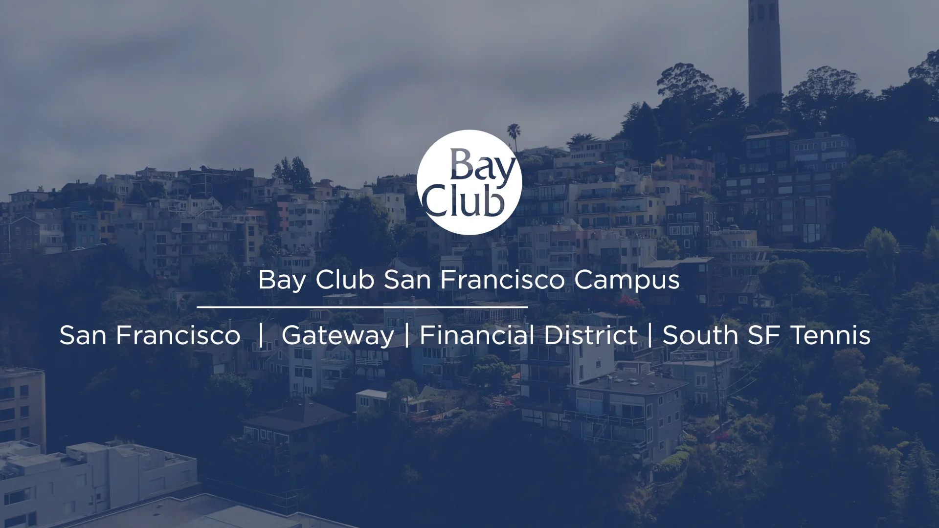 Bay Club San Francisco Campus on Vimeo