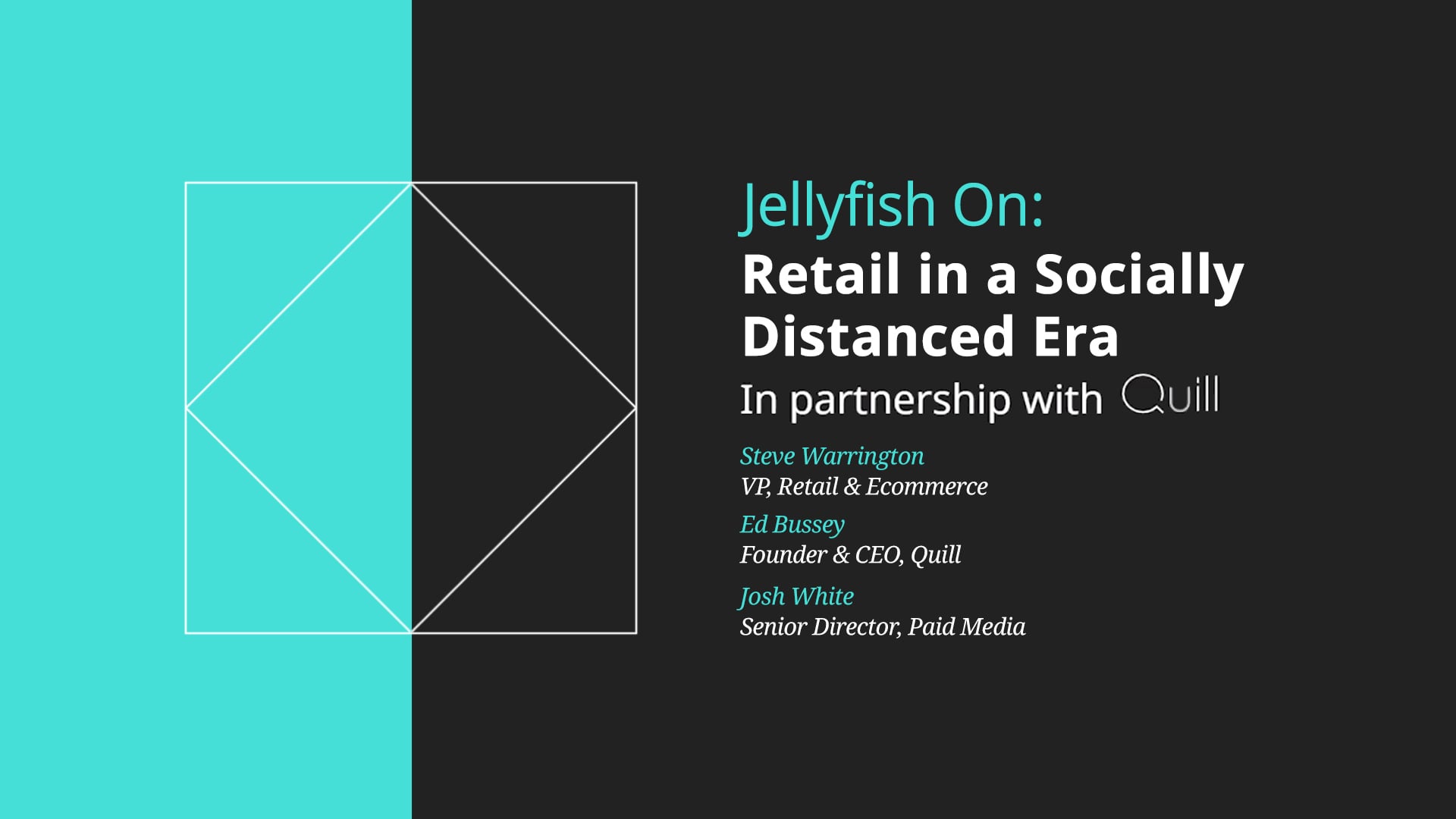 Retail in a Socially Distant Era - Joint Quill & Jellyfish Webinar on Vimeo
