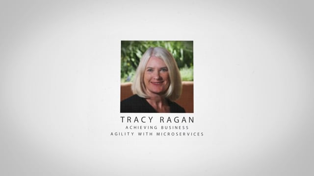Tracy Ragan - Achieving Business Agility with Microservices - Techstrong TV