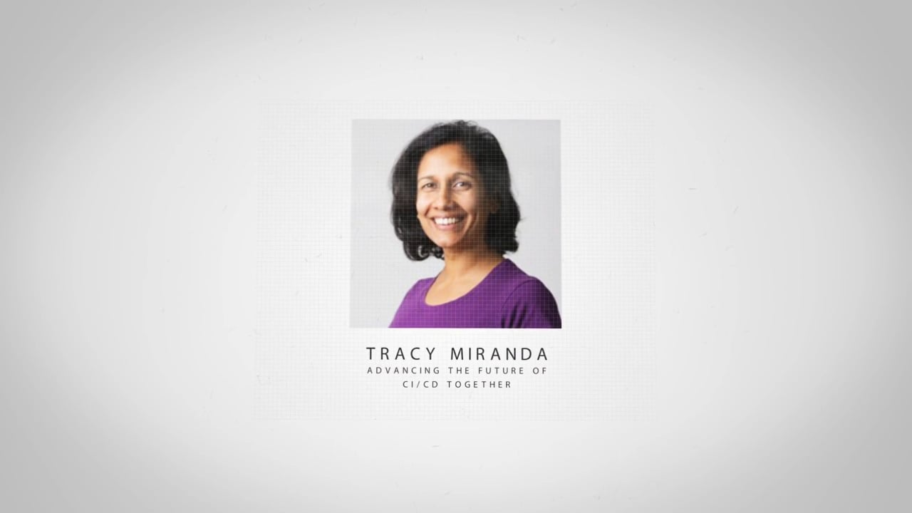 Tracy Miranda - Advancing the Future of CI/CD Together - Techstrong TV