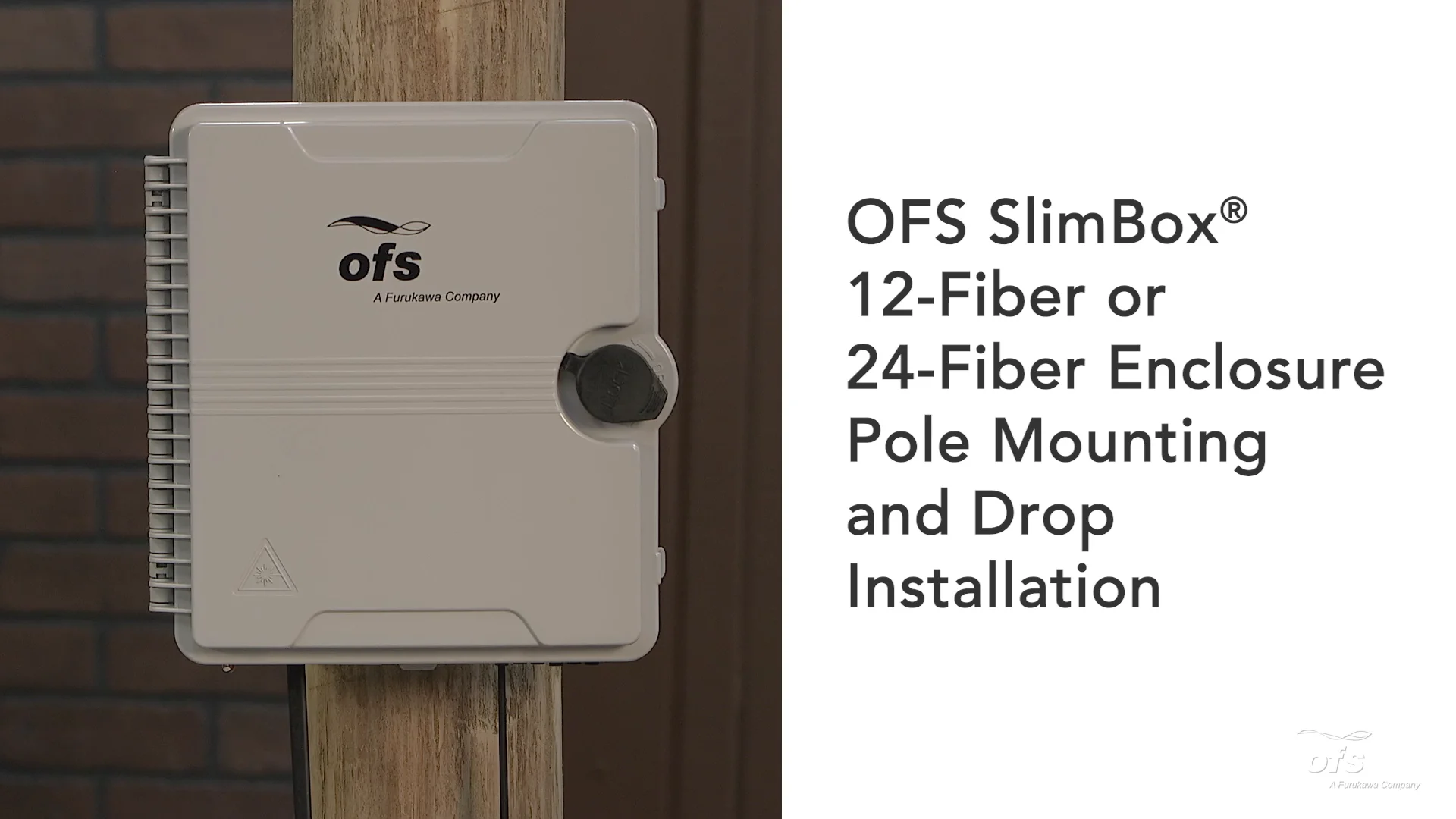 SlimBox® 12- or 24-Fiber Enclosure Pole Mounting and Drop Installation ...