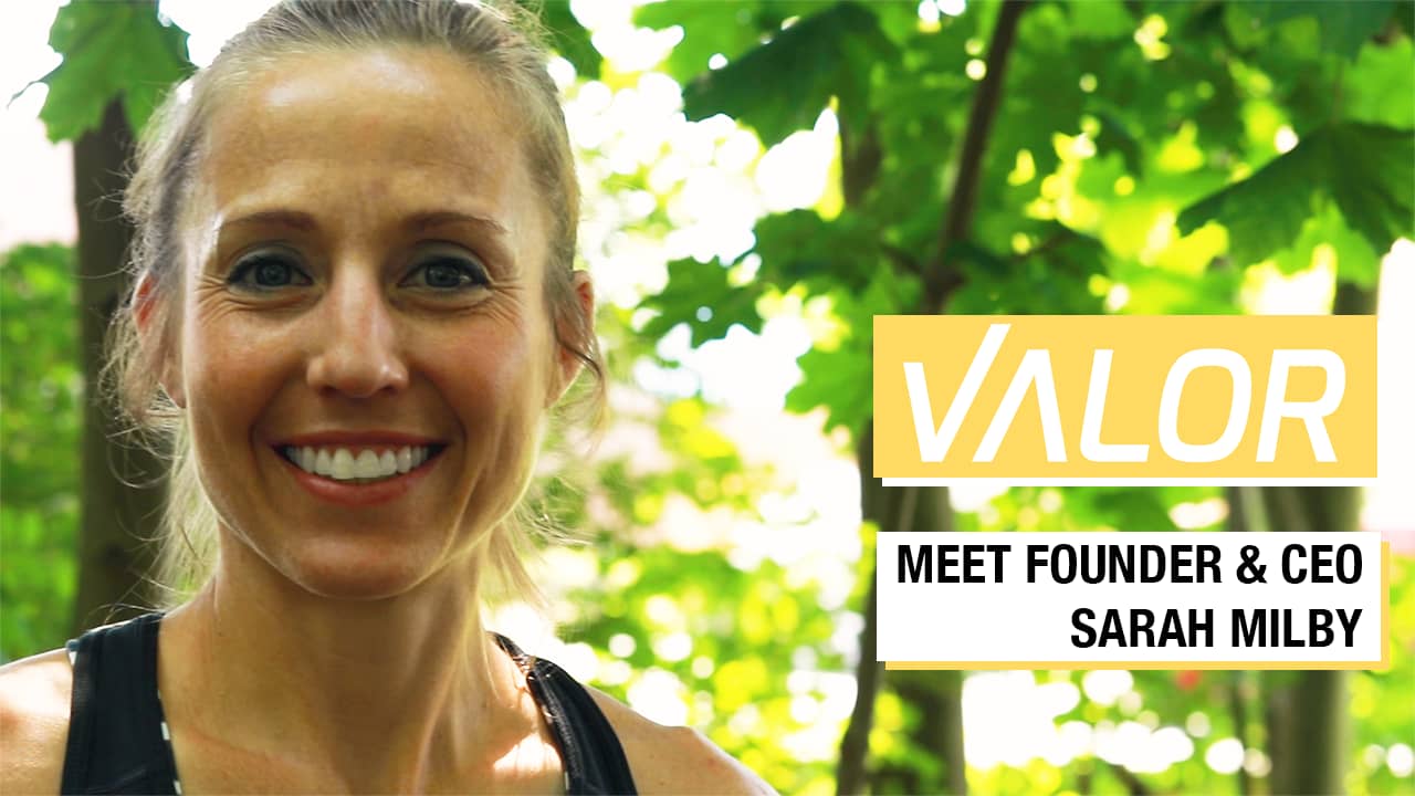 Sarah Milby's Founder Story — Valor Performance on Vimeo