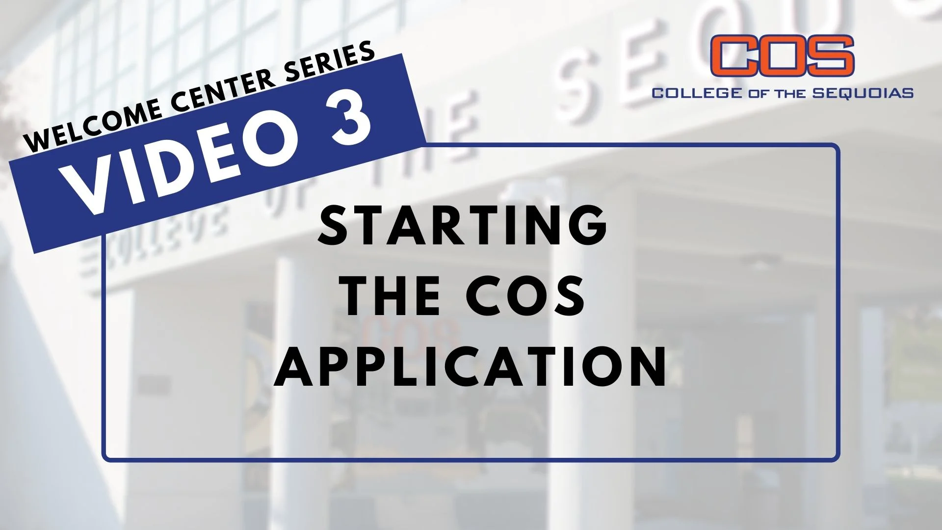 Video 3 - Starting the COS Application - COS Welcome Center on Vimeo