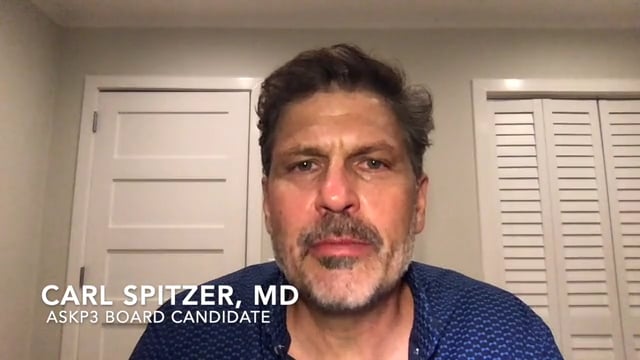 Carl Spitzer, MD for ASKP3 Board on Vimeo