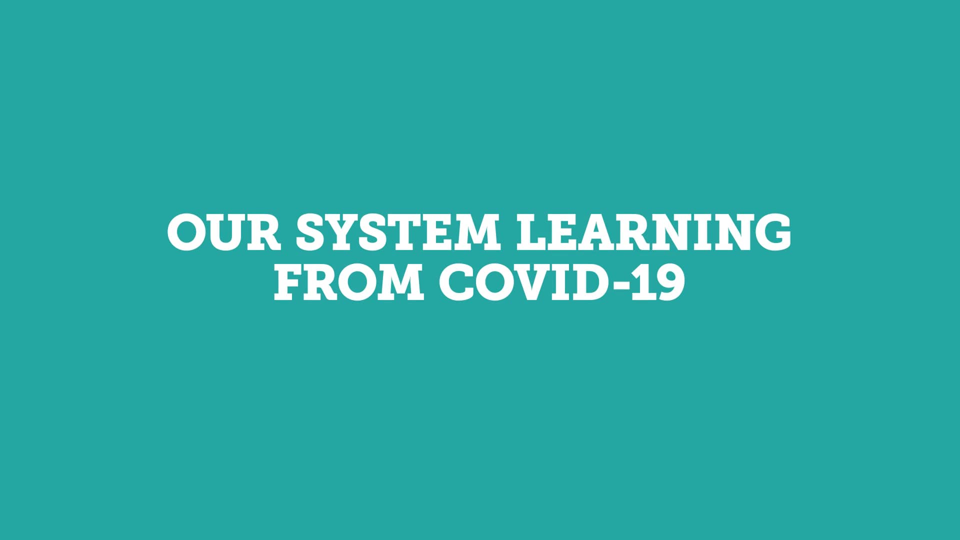 SNEE ICS - System Learning from Covid-19 March - September 2020 on Vimeo