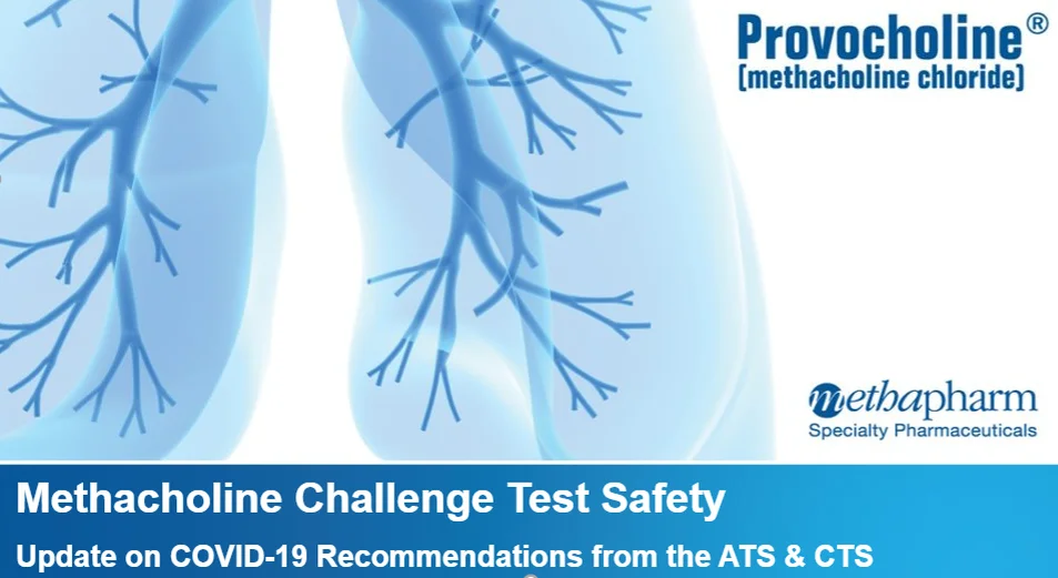 Methacholine Challenge Test Safety, Update on COVID-19 recommendations ...