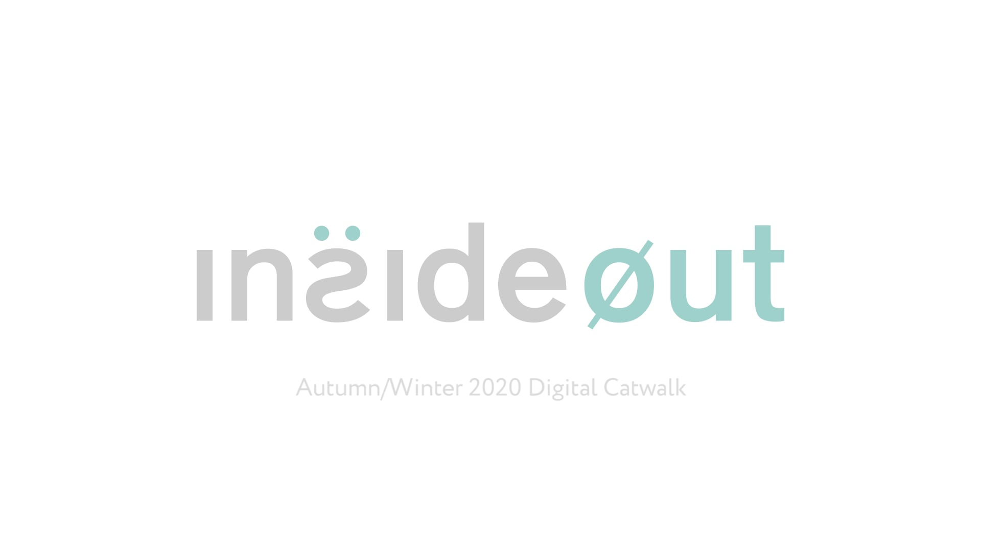 inside out // Autumn Winter Digital Catwalk 2020 on Vimeo