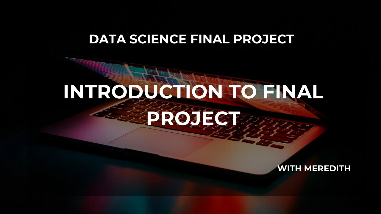 Introduction to Final Project