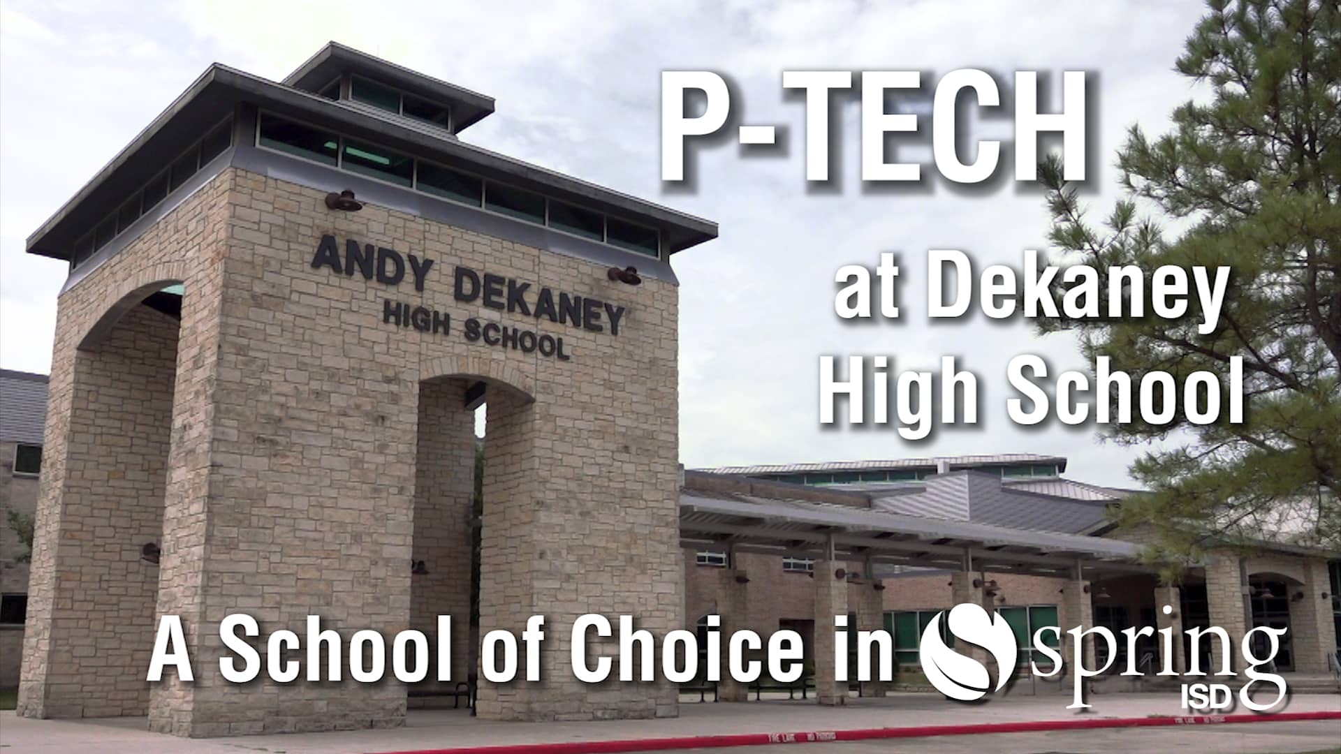 Dekaney High School P-TECH - A Spring ISD School of Choice on Vimeo