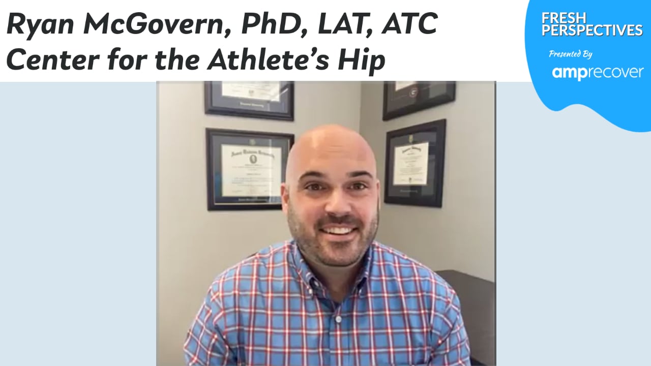 Ryan McGovern Discusses Hip Preservation Research, Rehabilitation and ...