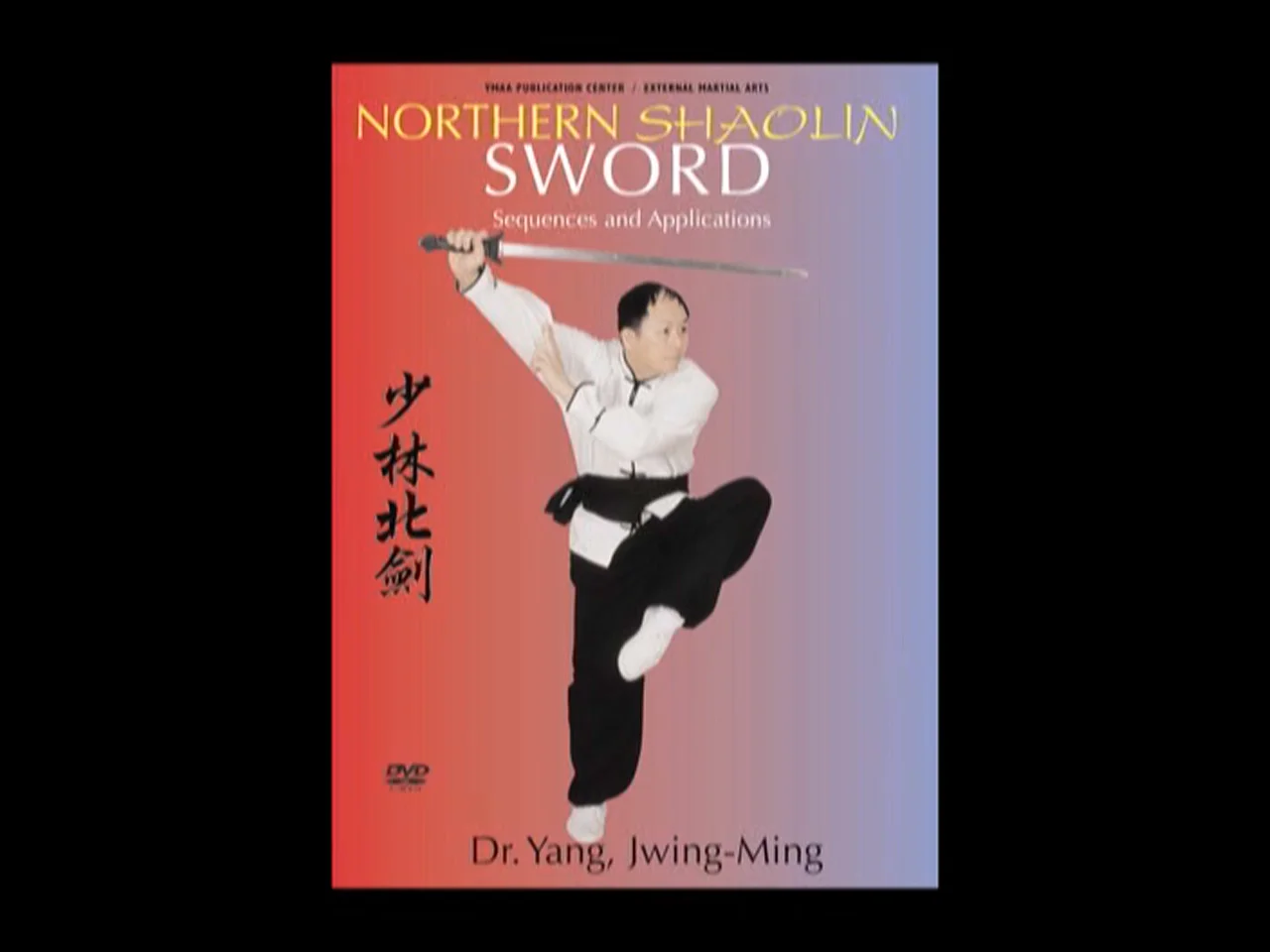 Watch Northern Shaolin Sword Sequences with Dr. Yang, Jwing-Ming Online ...
