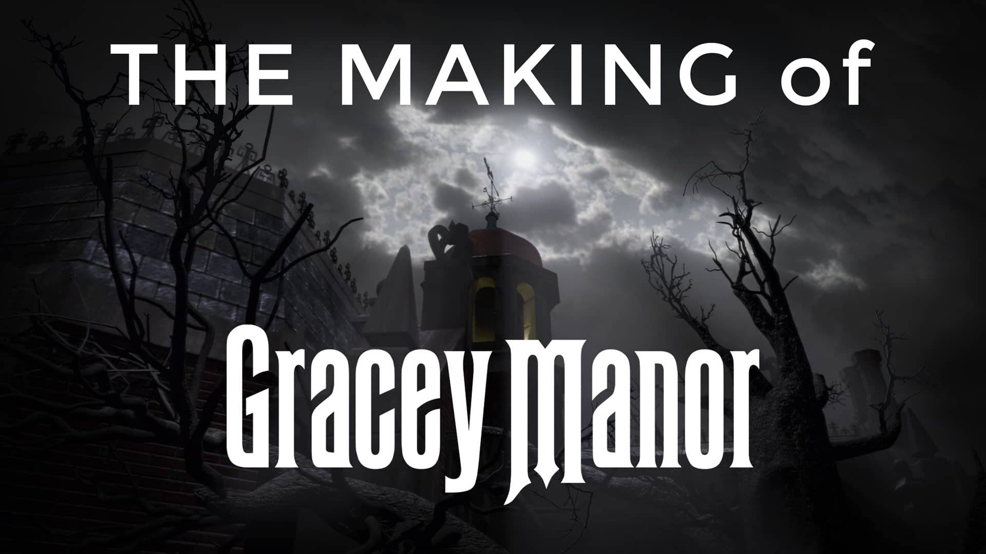 The Making of Gracey Manor on Vimeo