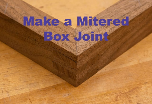 Make A Mitered Box Joint Chuck Bender Woodworking | atelier-yuwa.ciao.jp