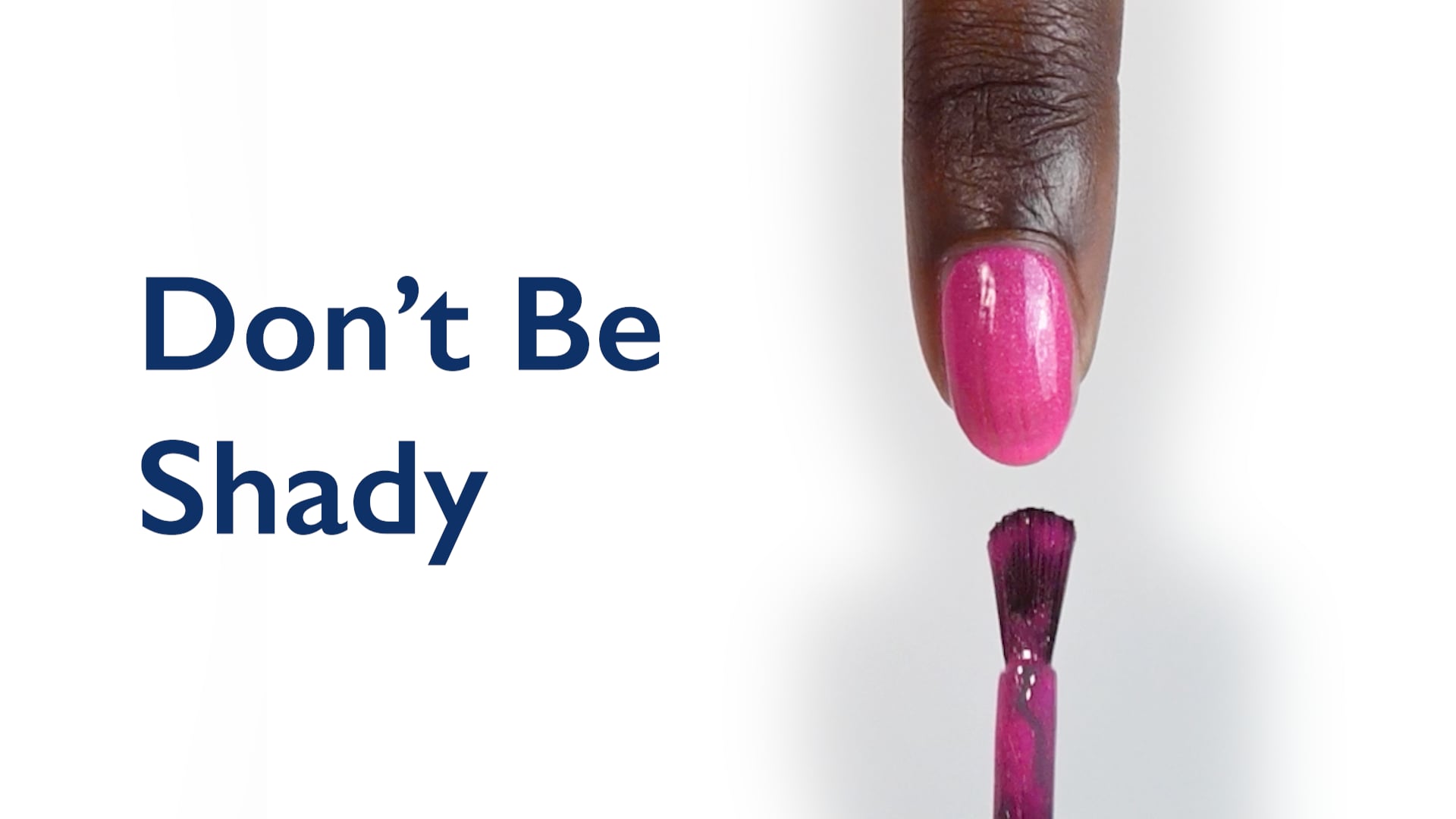 Don't Be Shady on Vimeo