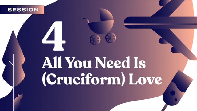 Marriage RE-Union 4: All You Need Is (Cruciform) Love on Vimeo