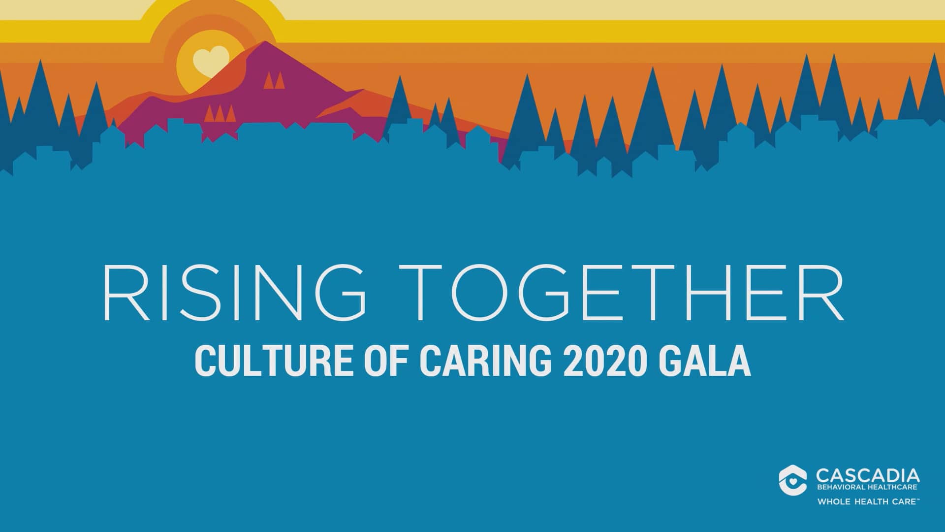 Cascadia Behavioral Healthcare - Rising Together Culture of Caring 2020 ...