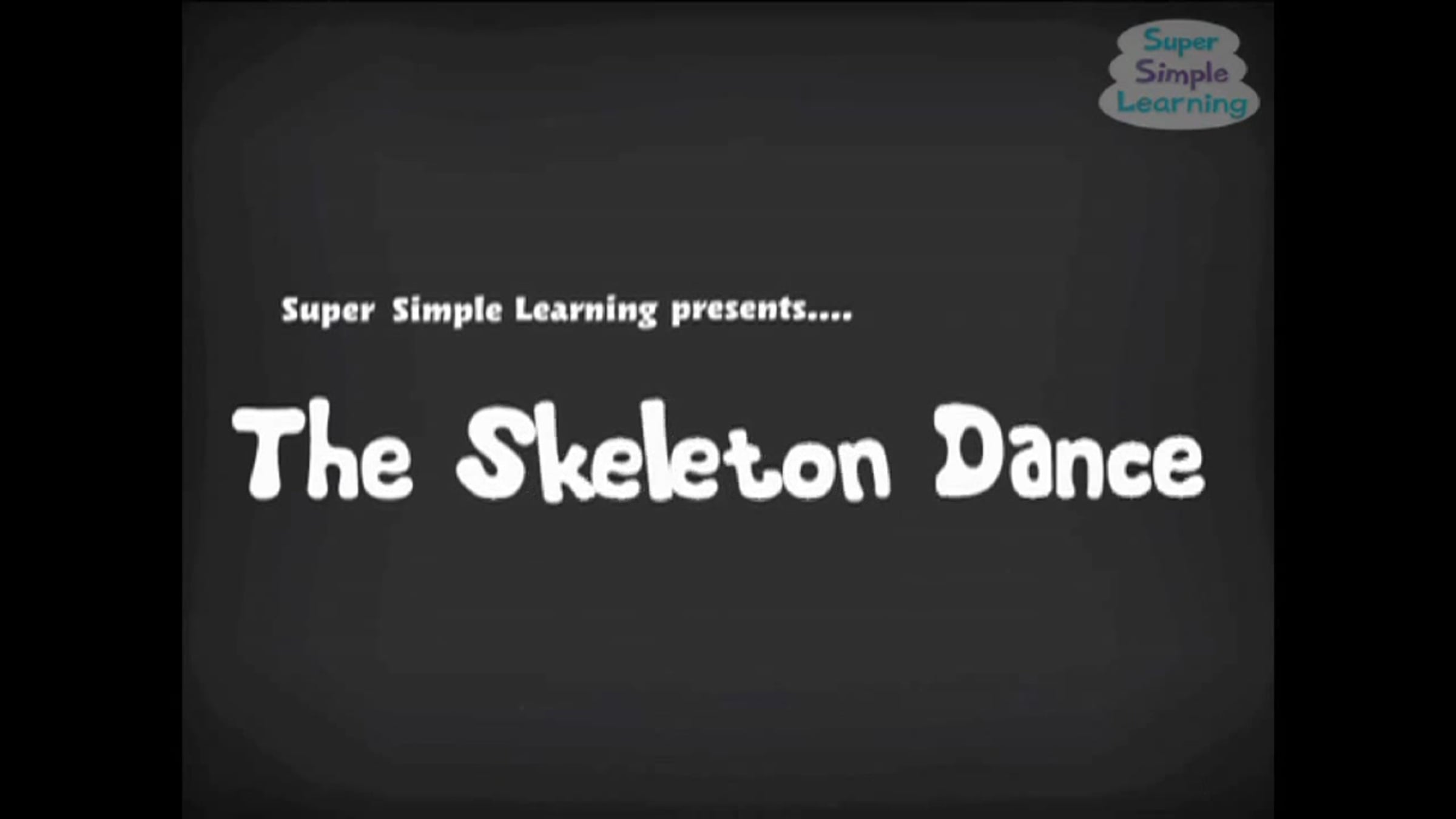 The Skeleton Dance from Super Simple Songs