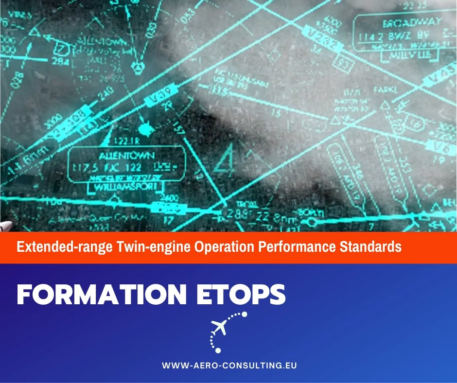 Aero Consulting FORMATION ETOPS Extended-range Twin-engine Operation ...