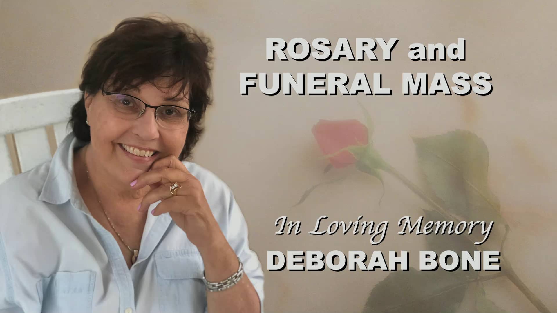 Deborah Bone Rosary and Funeral Mass on Vimeo