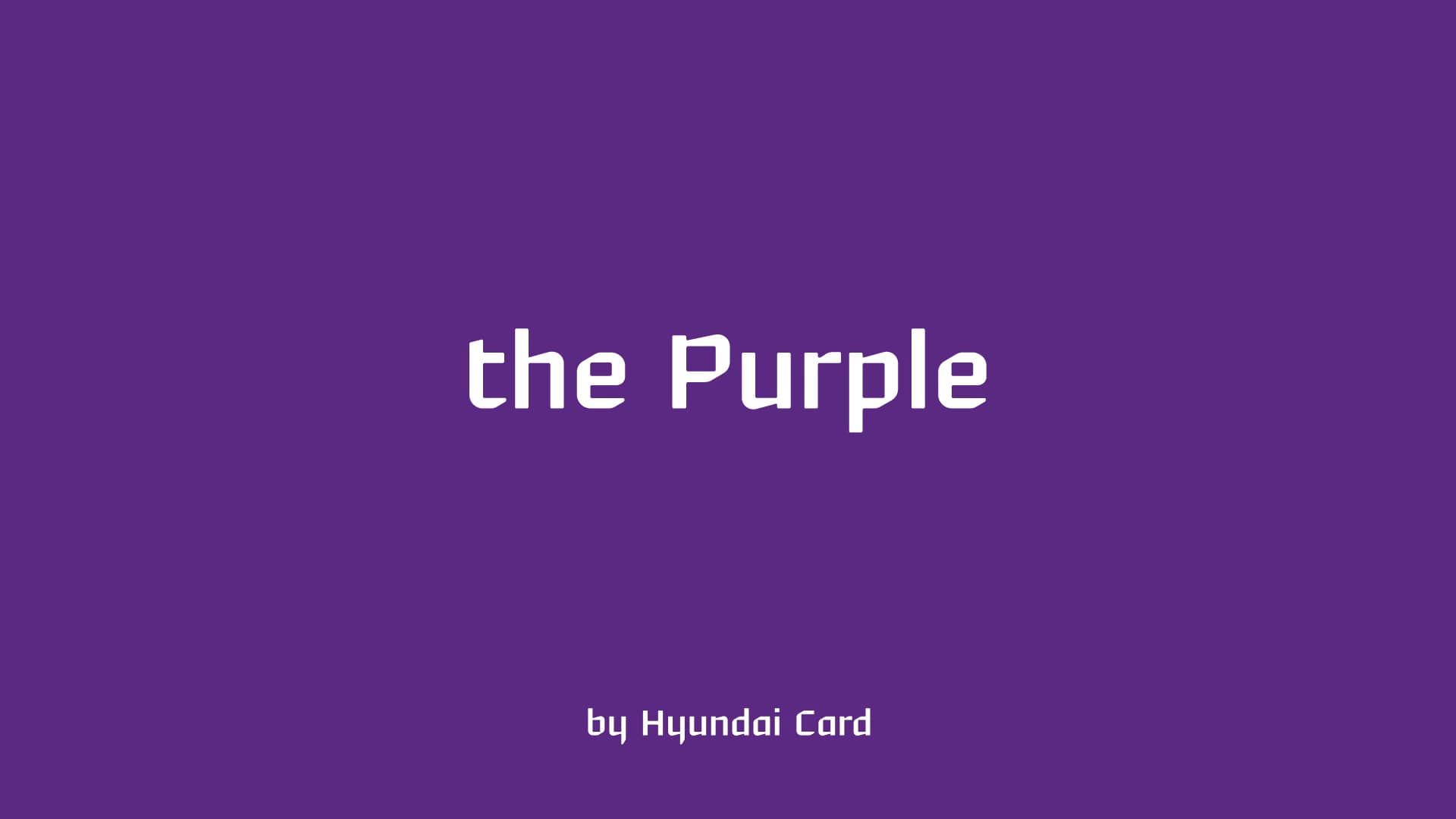 Hyundai Card - the Purple on Vimeo