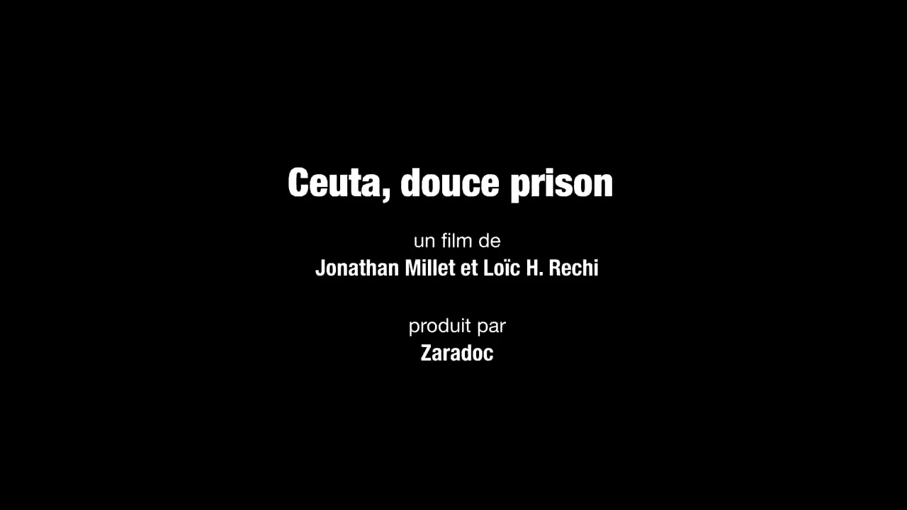 Watch Ceuta, prison by the sea - Jonathan Millet & Loïc Hecht Rechi ...