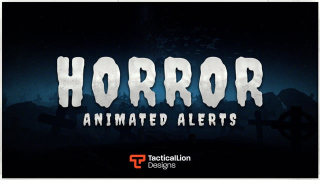 Horror - Stream Package - TacticalLionDesigns