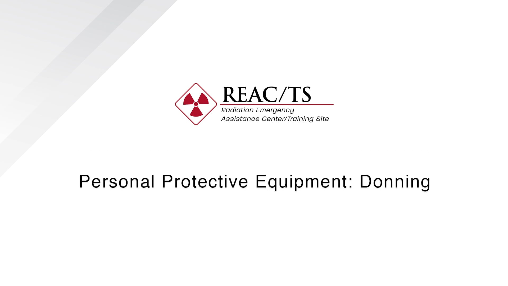 REAC/TS Guide: Donning