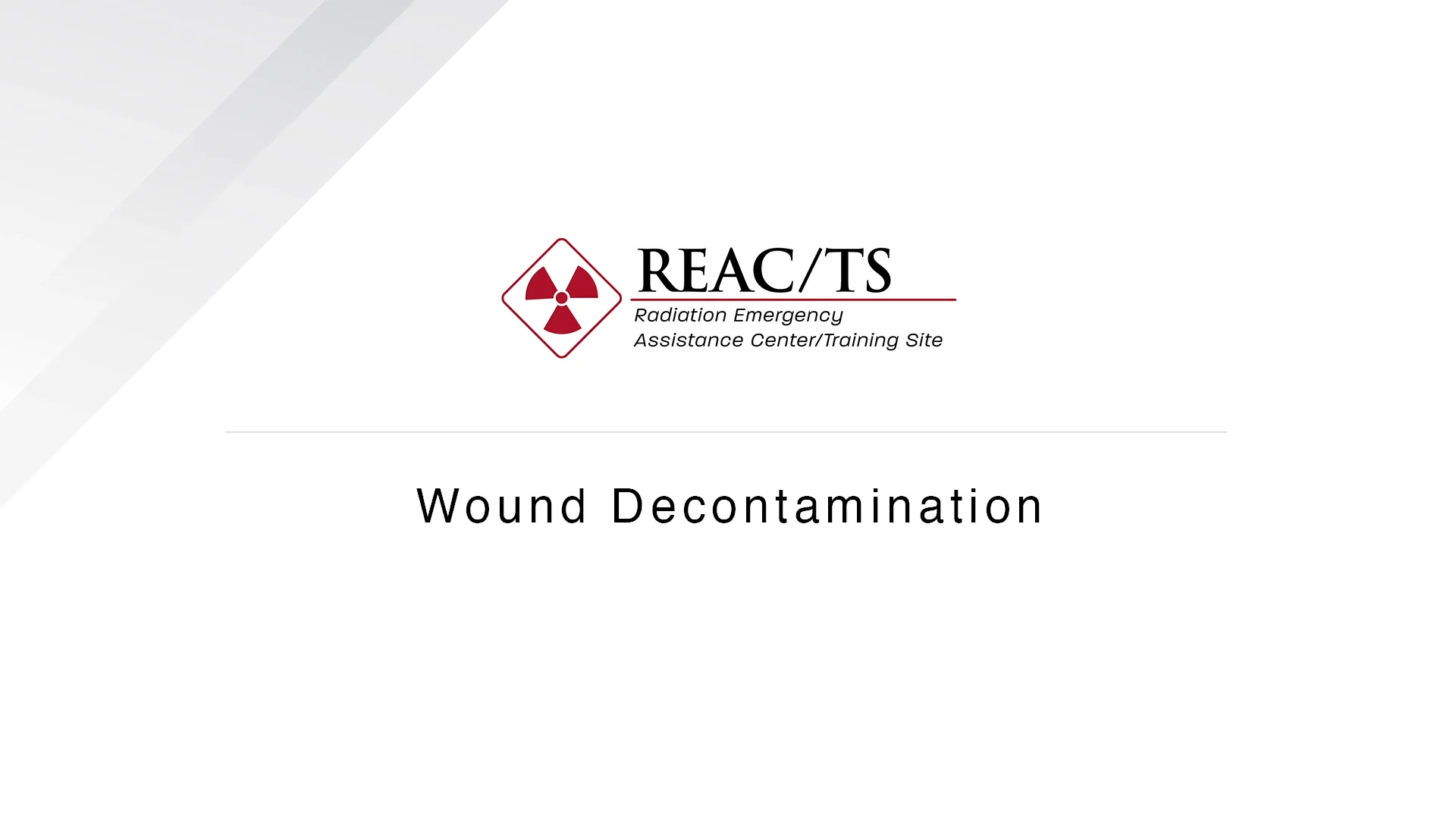 REAC/TS Guide: Wound Decontamination