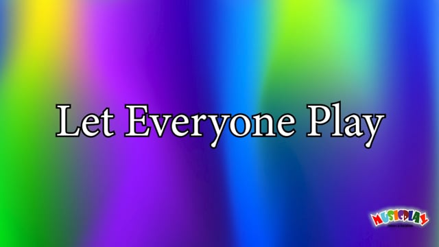 Let Everyone Play | MusicplayOnline