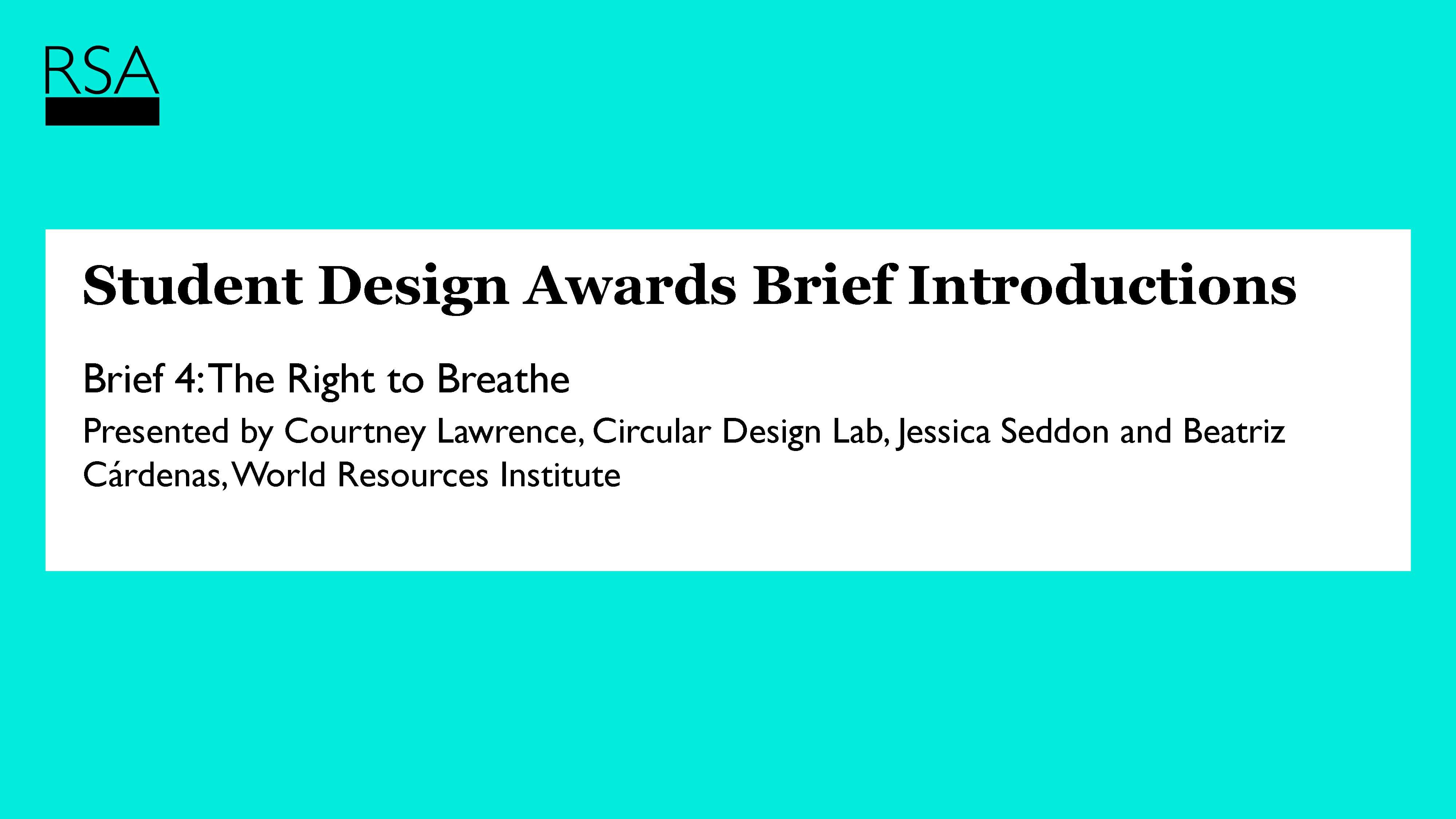 2020-21 RSA Student Design Awards Online Briefing - Brief 4: The Right ...