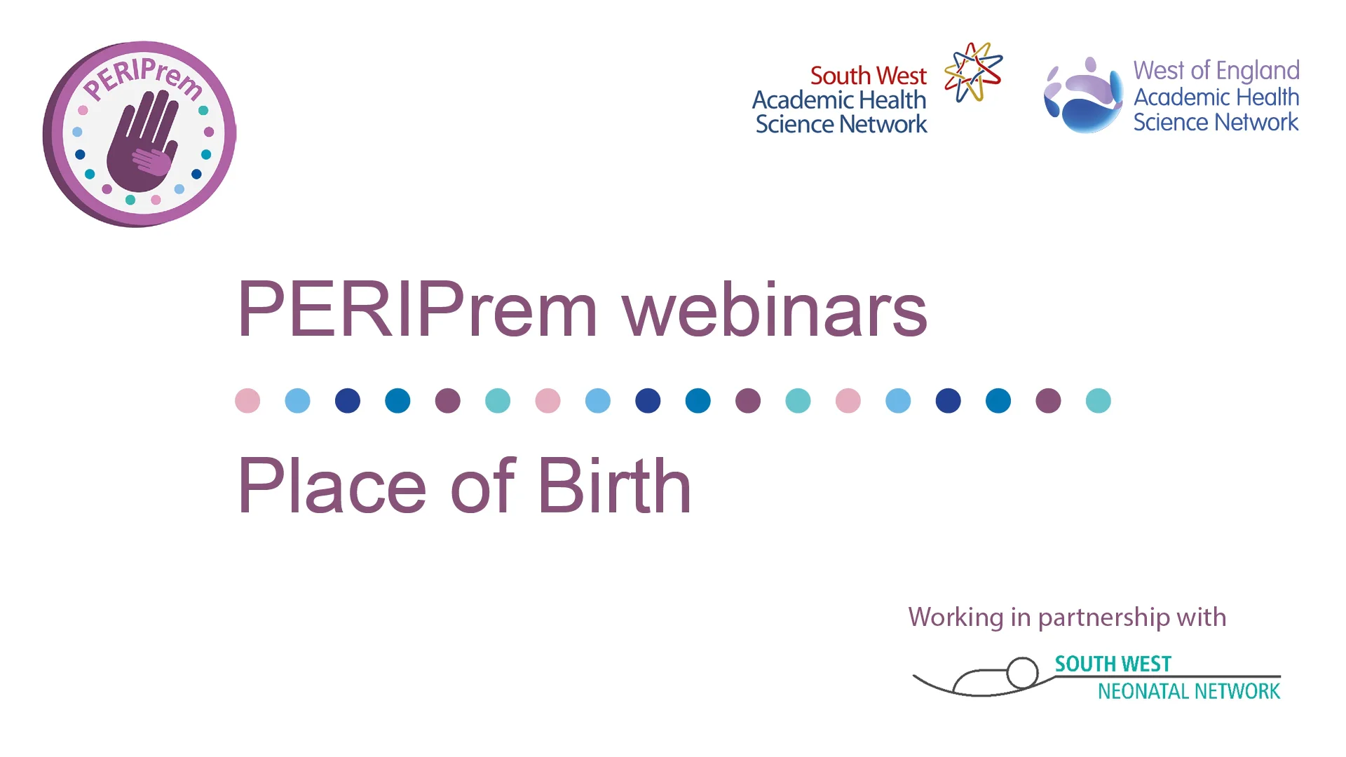Place of Birth: PERIPrem Webinar series on Vimeo