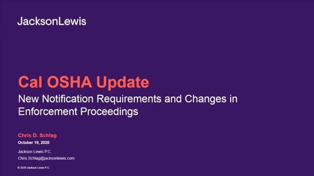 Cal OSHA Update: New Notification Requirements and Changes in ...
