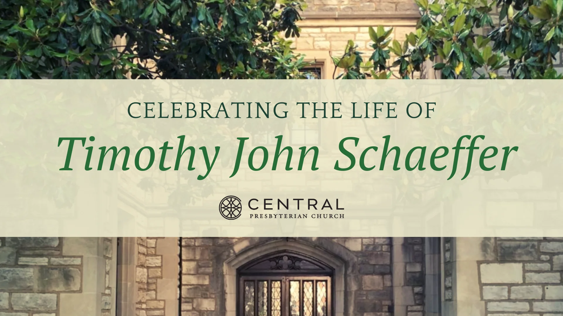 Celebration of Life Service for Tim Schaeffer