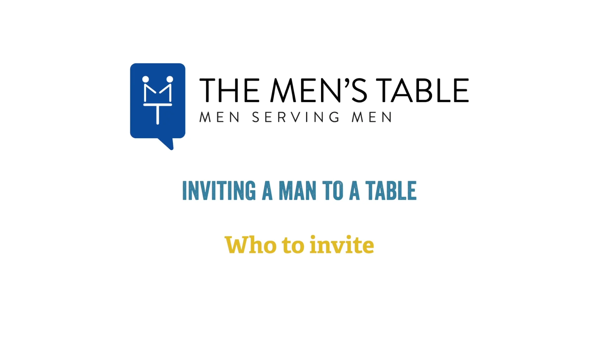 Men's Table - The Men's Table - How to invite another man - 2. Who to ...