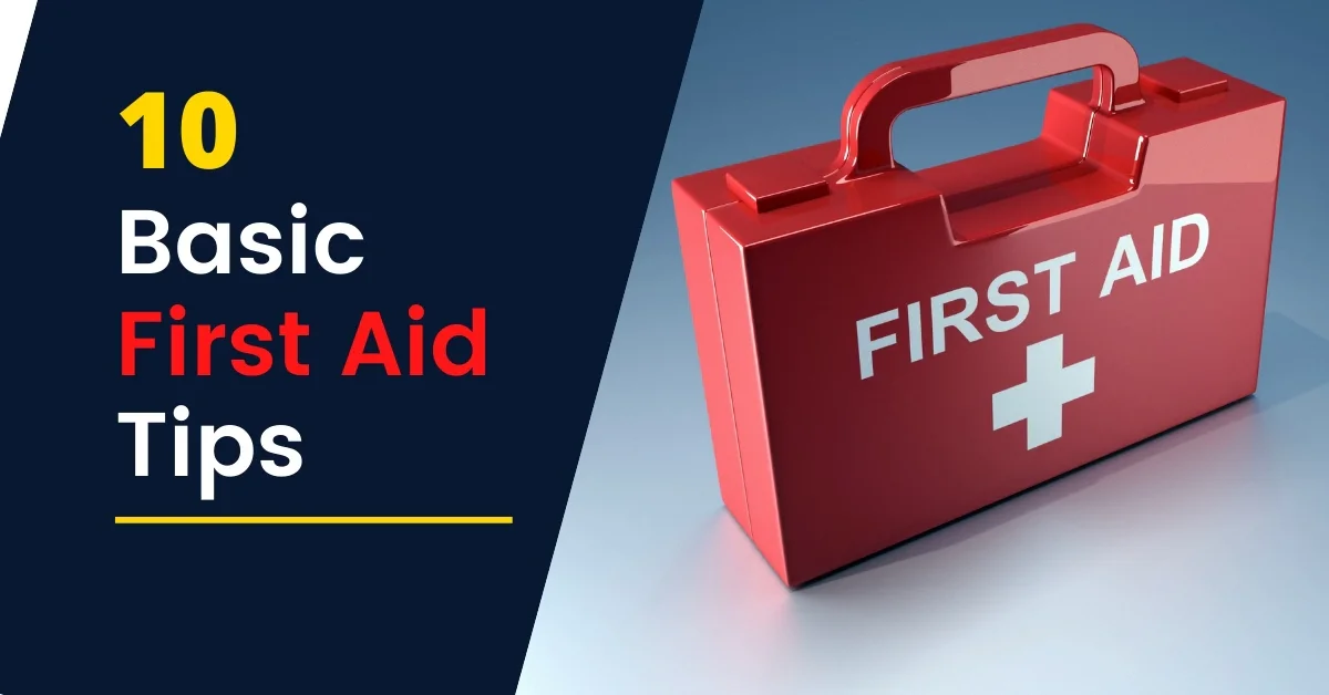 10 Basic First Aid Tips For A Medical Emergency