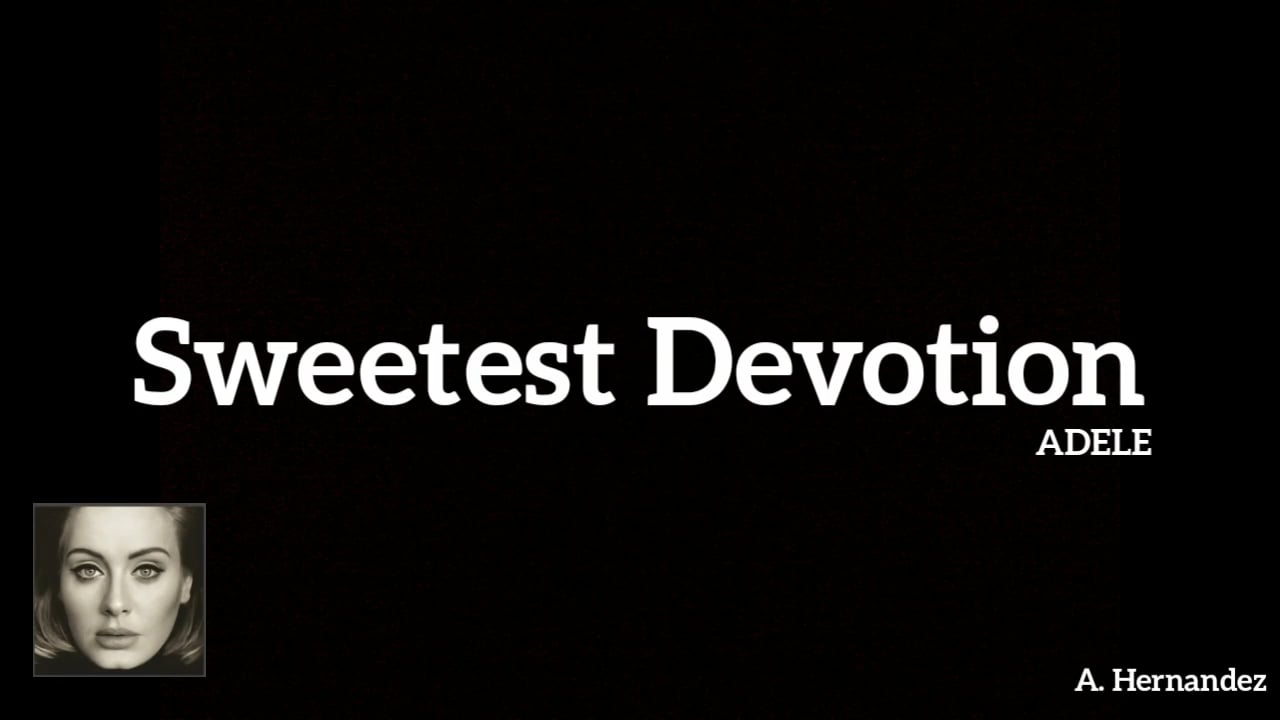 Adele- Sweetest Devotion on Vimeo