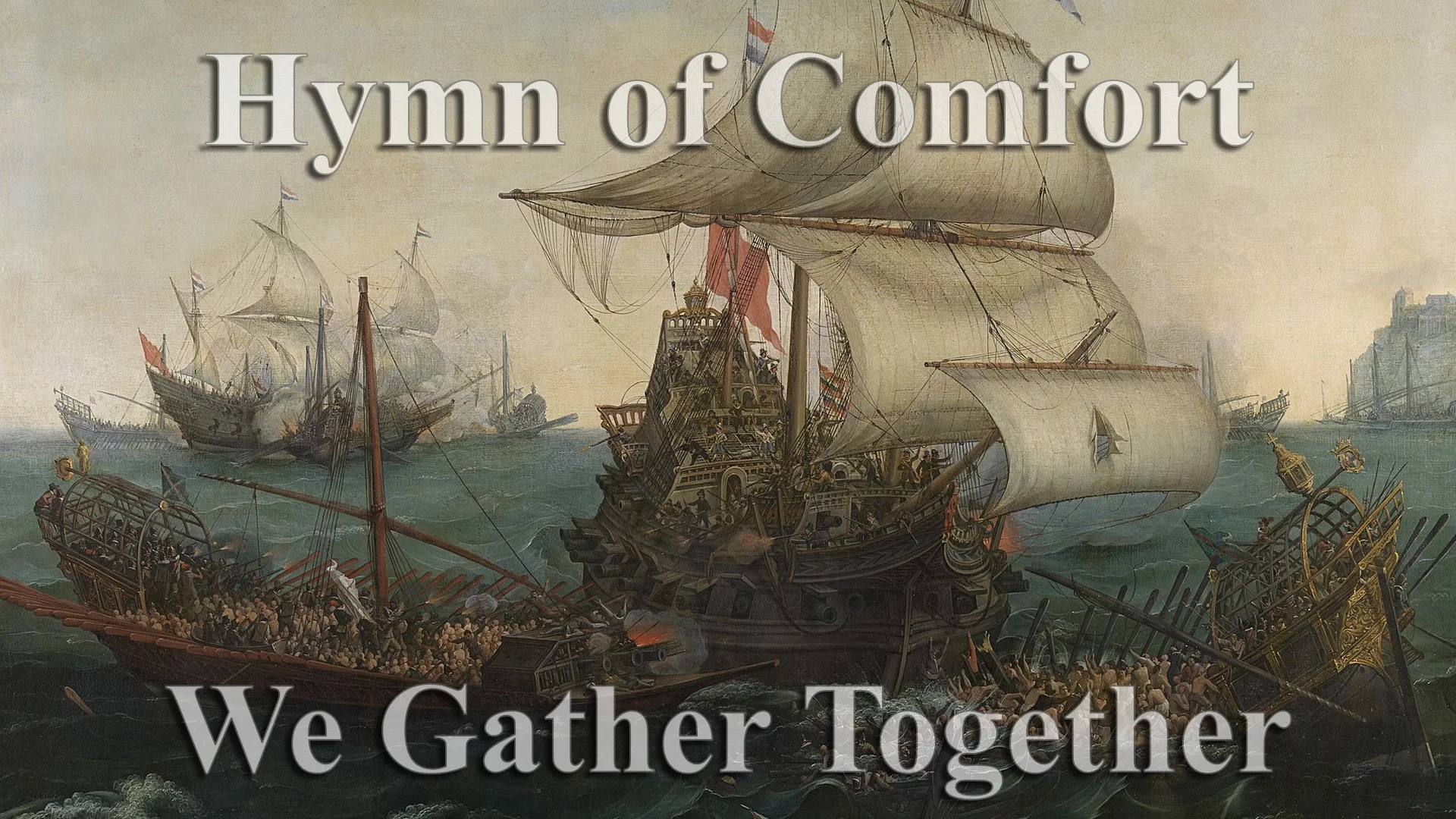 Hymn of Comfort 33 - We Gather Together