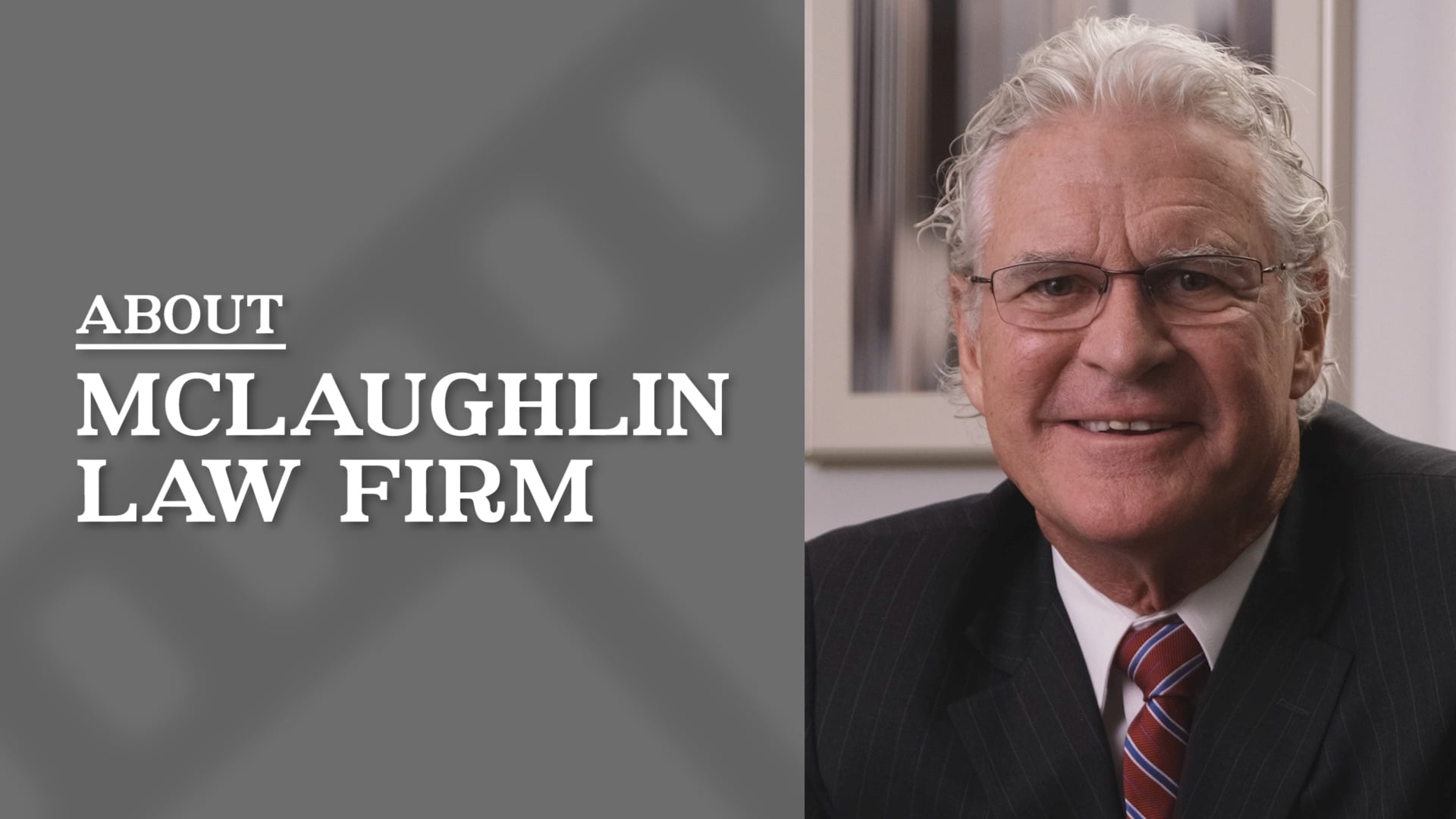 About McLaughlin Law Firm on Vimeo