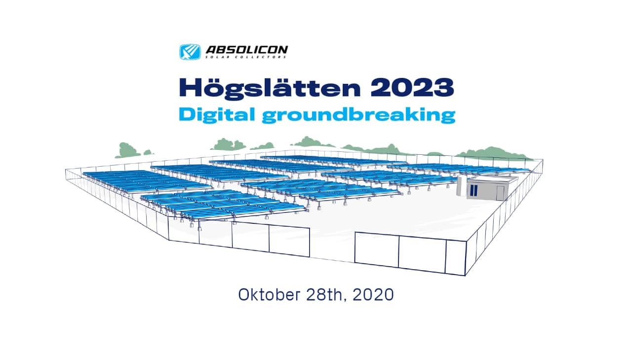 HÖGSLÄTTEN 2023 - Digital groundbreaking | Absolicon Solar Collector on ...
