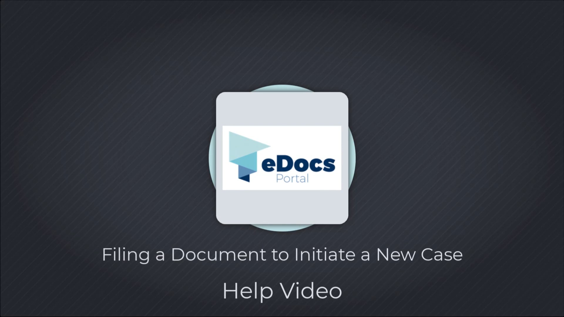 eDocs Portal Filing a Document to Initiate a New Case on Vimeo