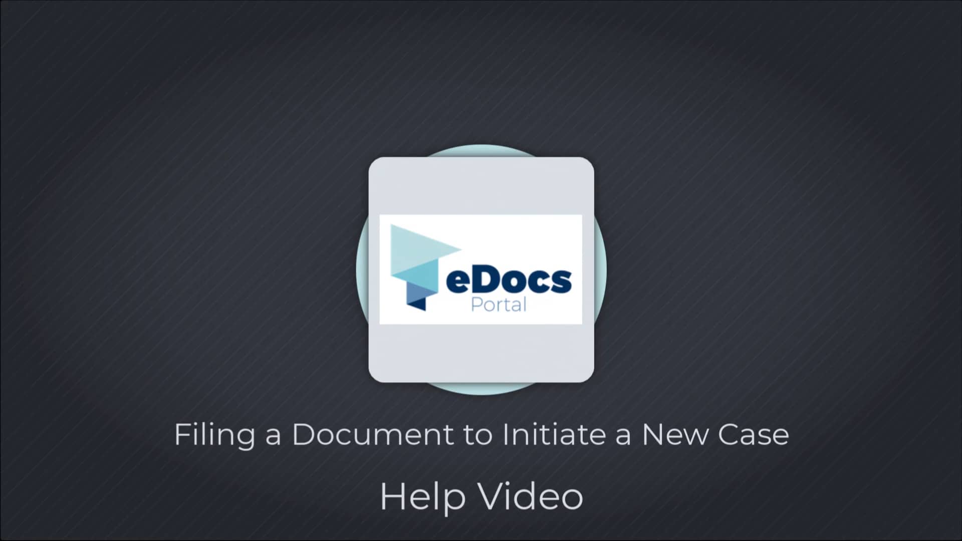 eDocs Portal Filing a Document to Initiate a New Case on Vimeo