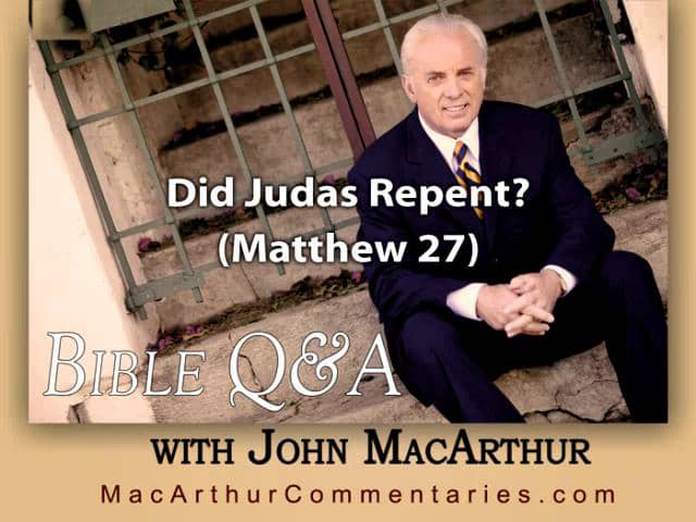 Did Judas Repent? (Matthew 27) on Vimeo