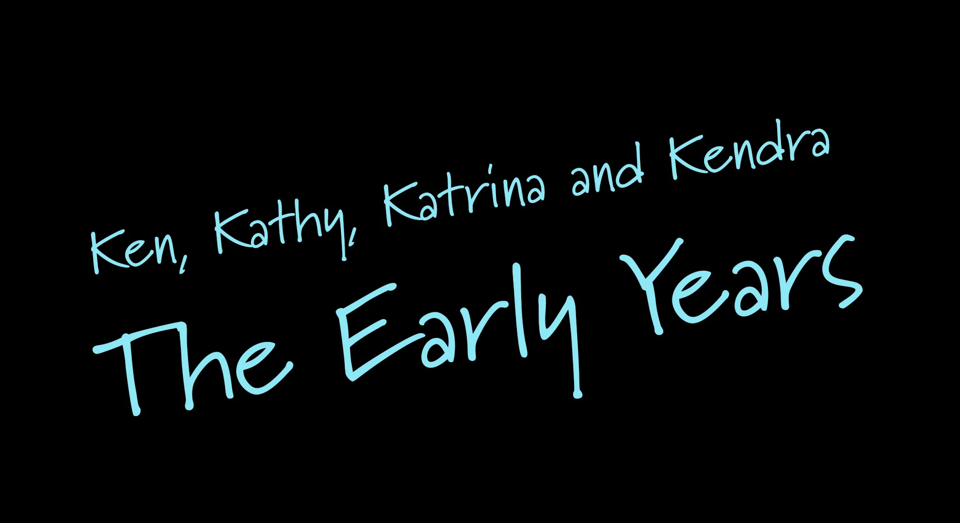 Ken Kathy Katrina and Kendra on Vimeo