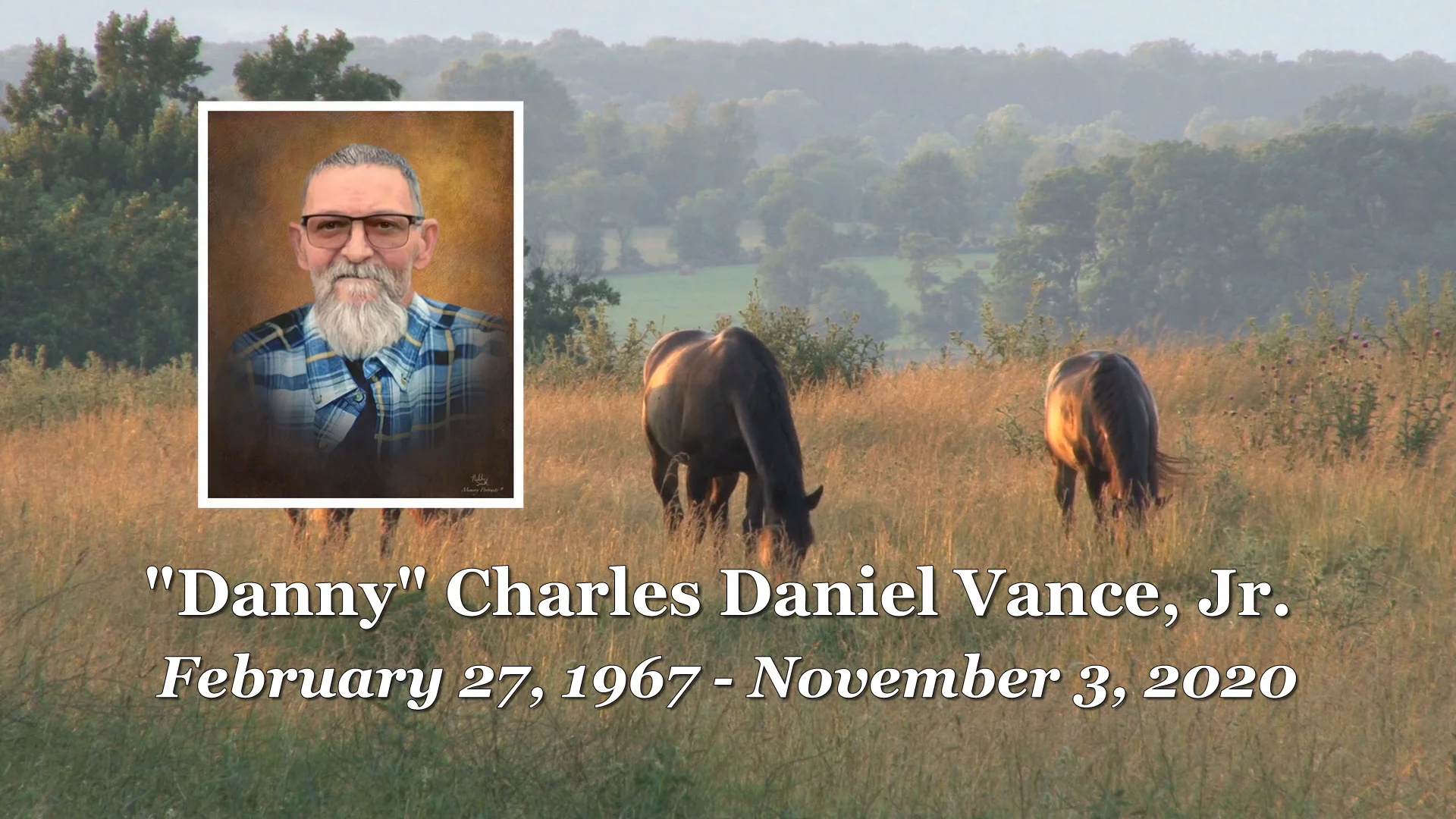 "Danny" Charles Daniel Vance, Jr. - Morgan & Nay Danny Vance on Vimeo