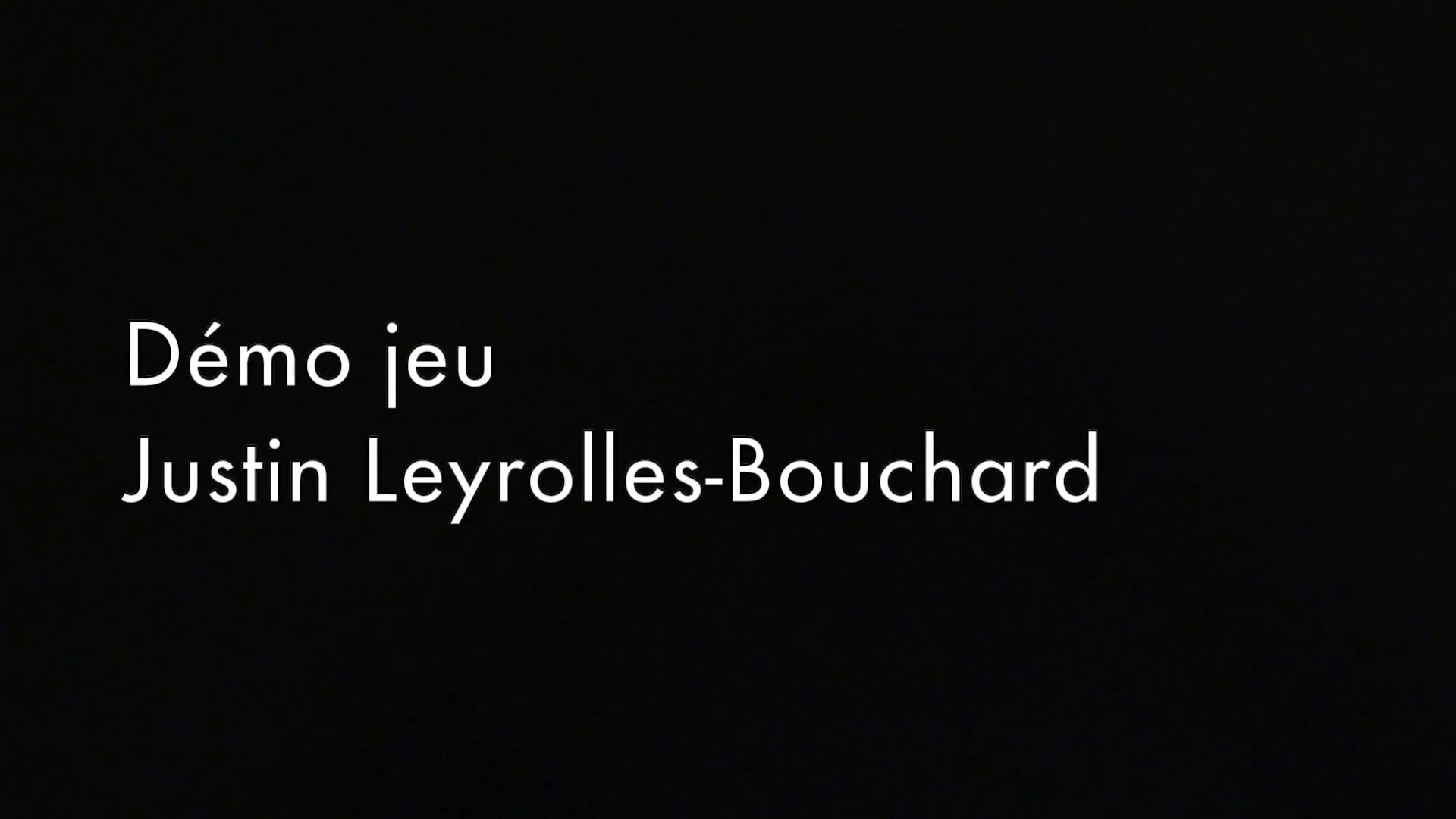Justin Leyrolles-Bouchard on Vimeo