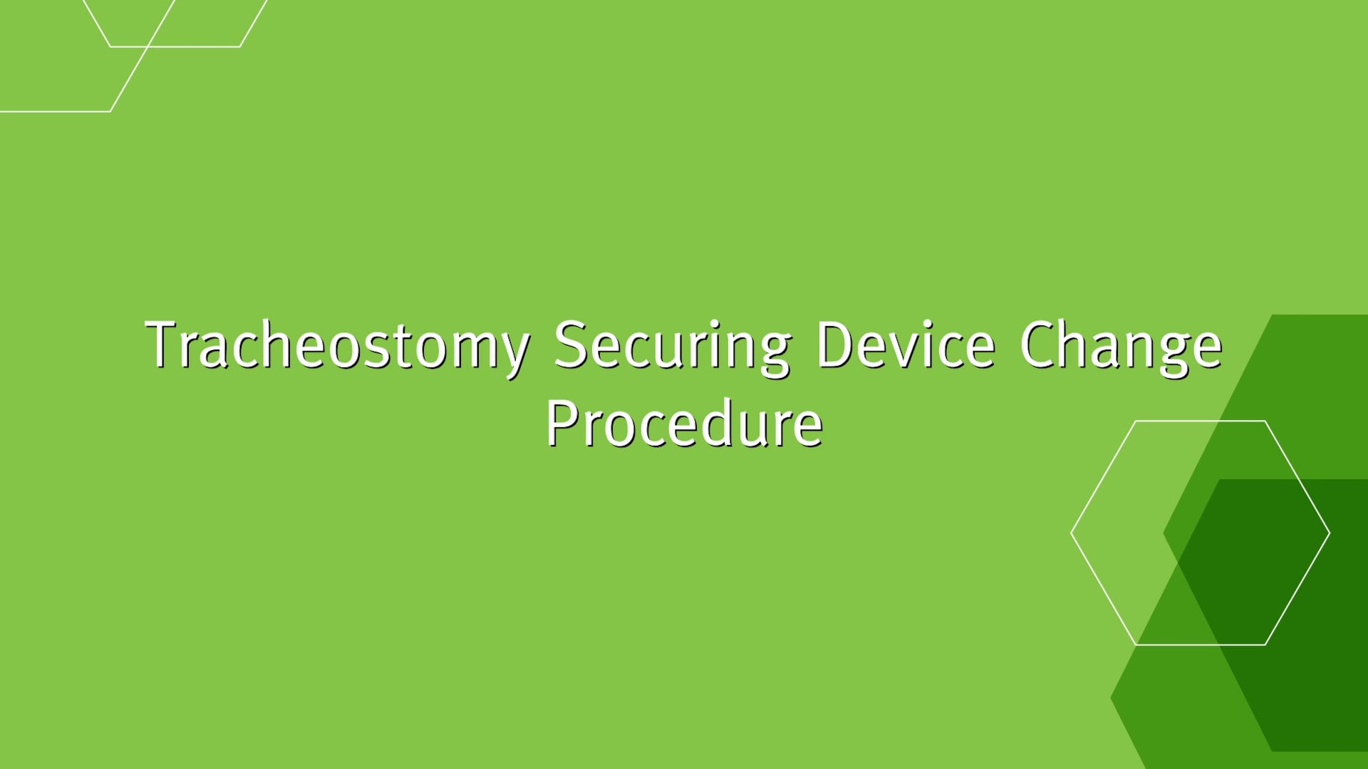 Tracheostomy Securing Device Change Procedure - Educational Video on Vimeo