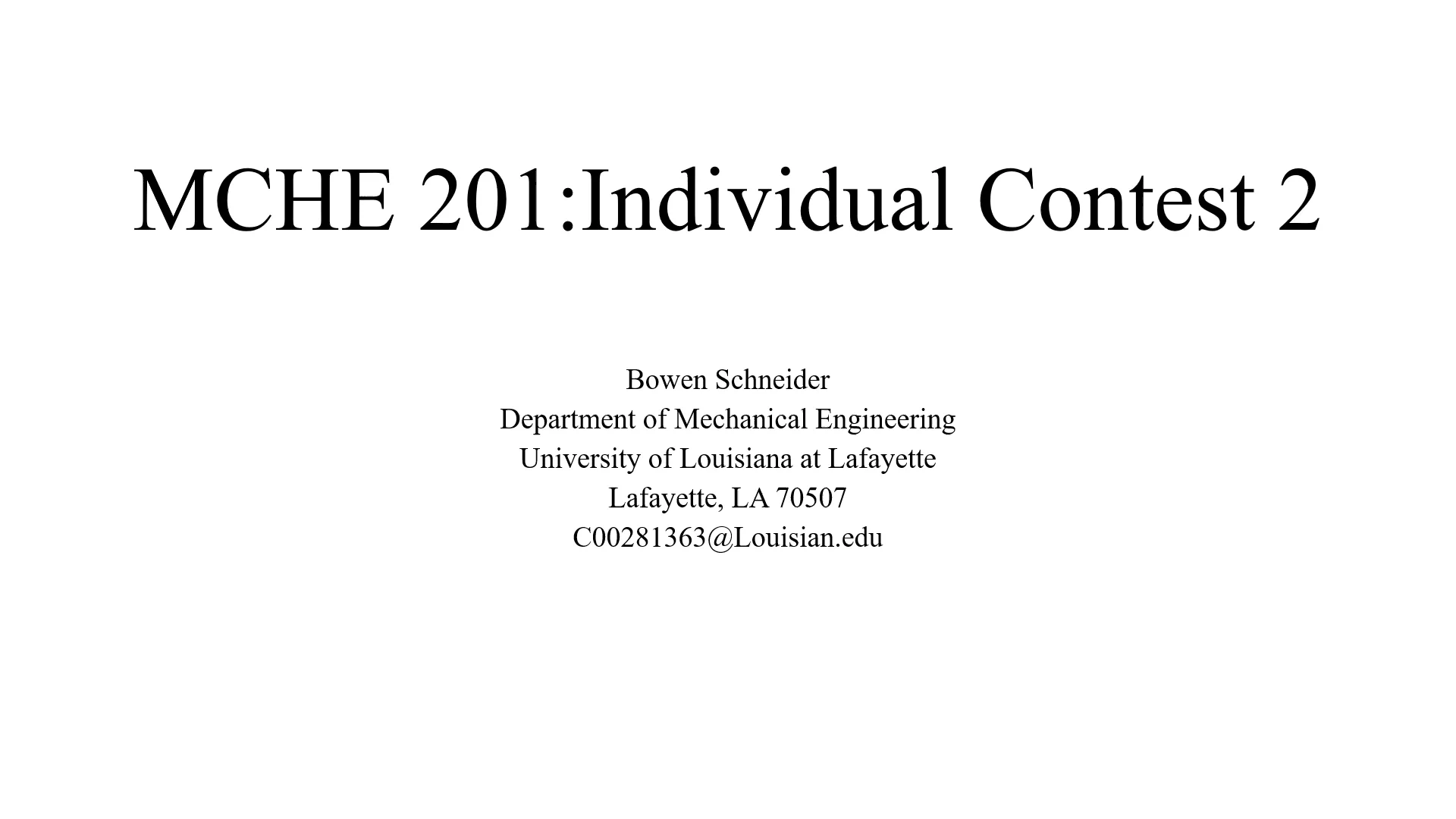 MCHE 201: Individual Contest 2 on Vimeo